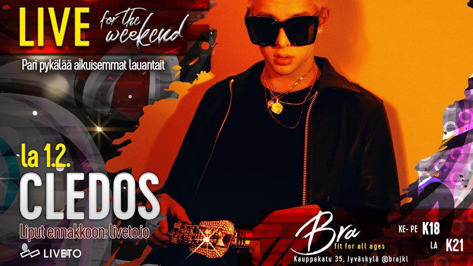 Live for the Weekend: Cledos